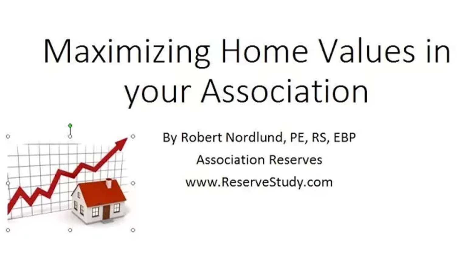 Maximizing Home Values at Your Association - Association Reserves